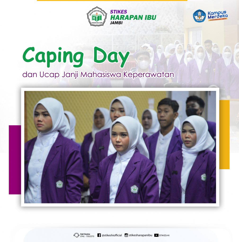CAPPING DAY dan Ucap Janji mahasiswa Perawat - STIKES Harapan Ibu Jambi